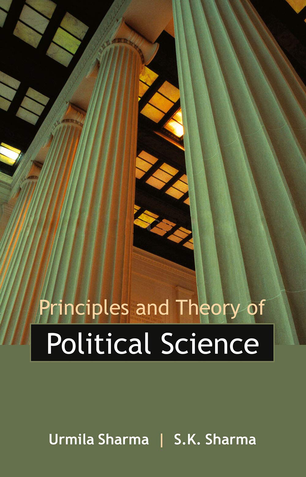 Principles And Theory Of Political Science (Vol. 1) by Urmila Sharma ...