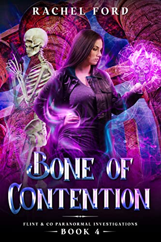 Bone of Contention by Rachel Ford | Goodreads