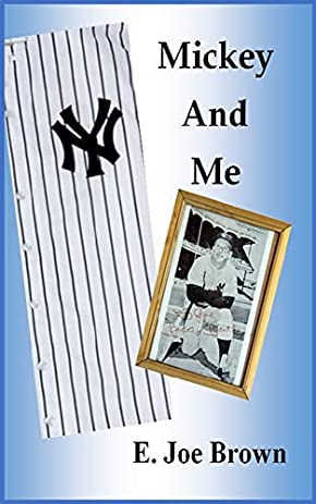 Mickey and Me by E. Joe Brown | Goodreads