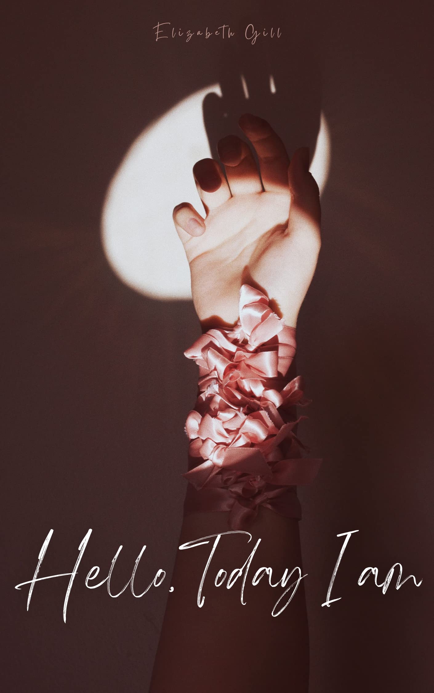 Hello, Today I am by Elizabeth Gill | Goodreads