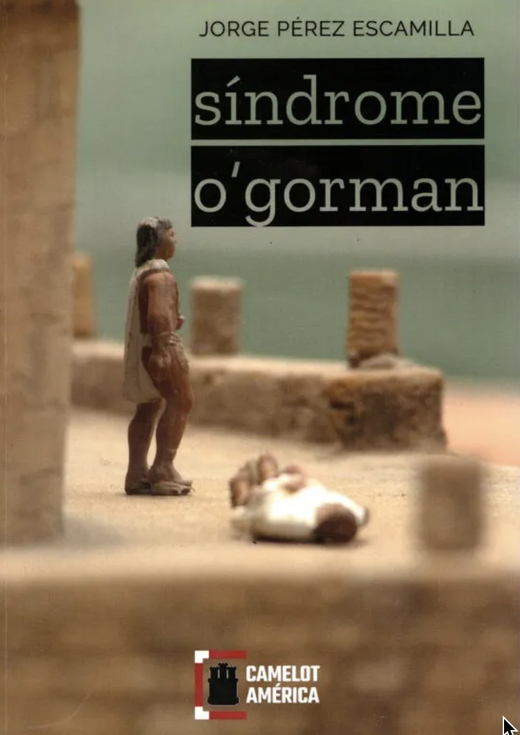 síndrome o'gorman by Jorge Pérez Escamilla | Goodreads