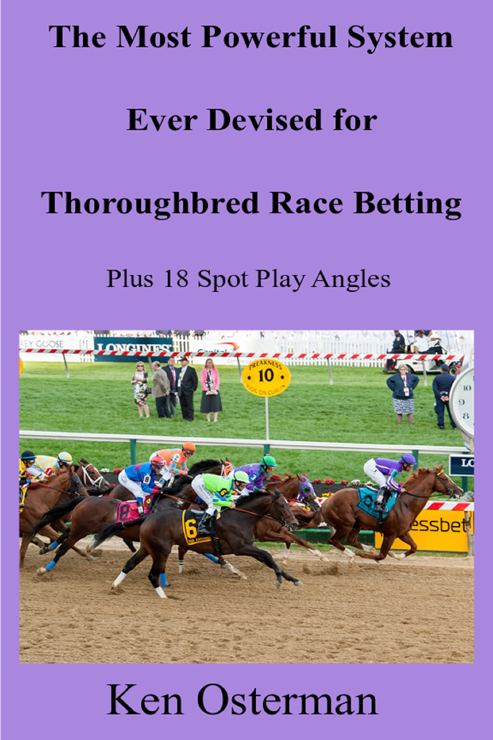 The Most Powerful System Ever Devised for Thoroughbred Race Betting ...