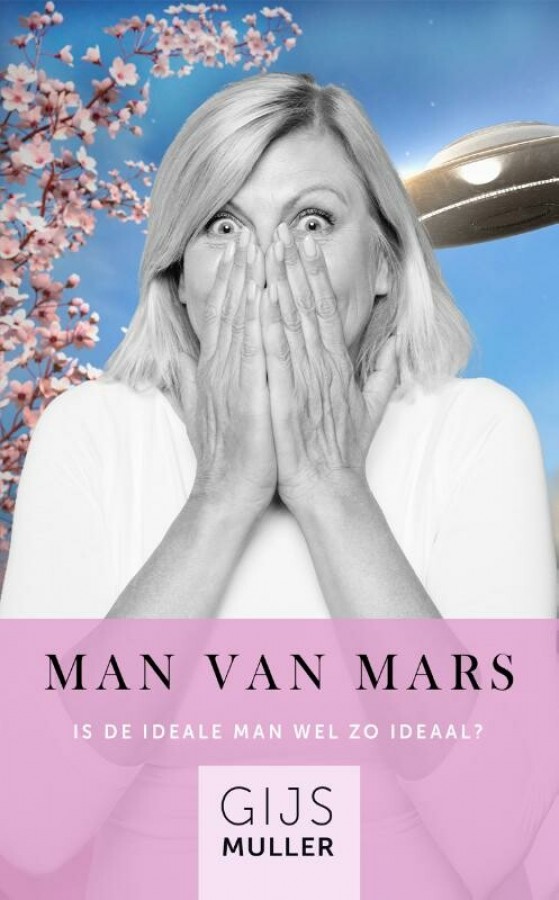 Man van Mars by Gijs Muller | Goodreads