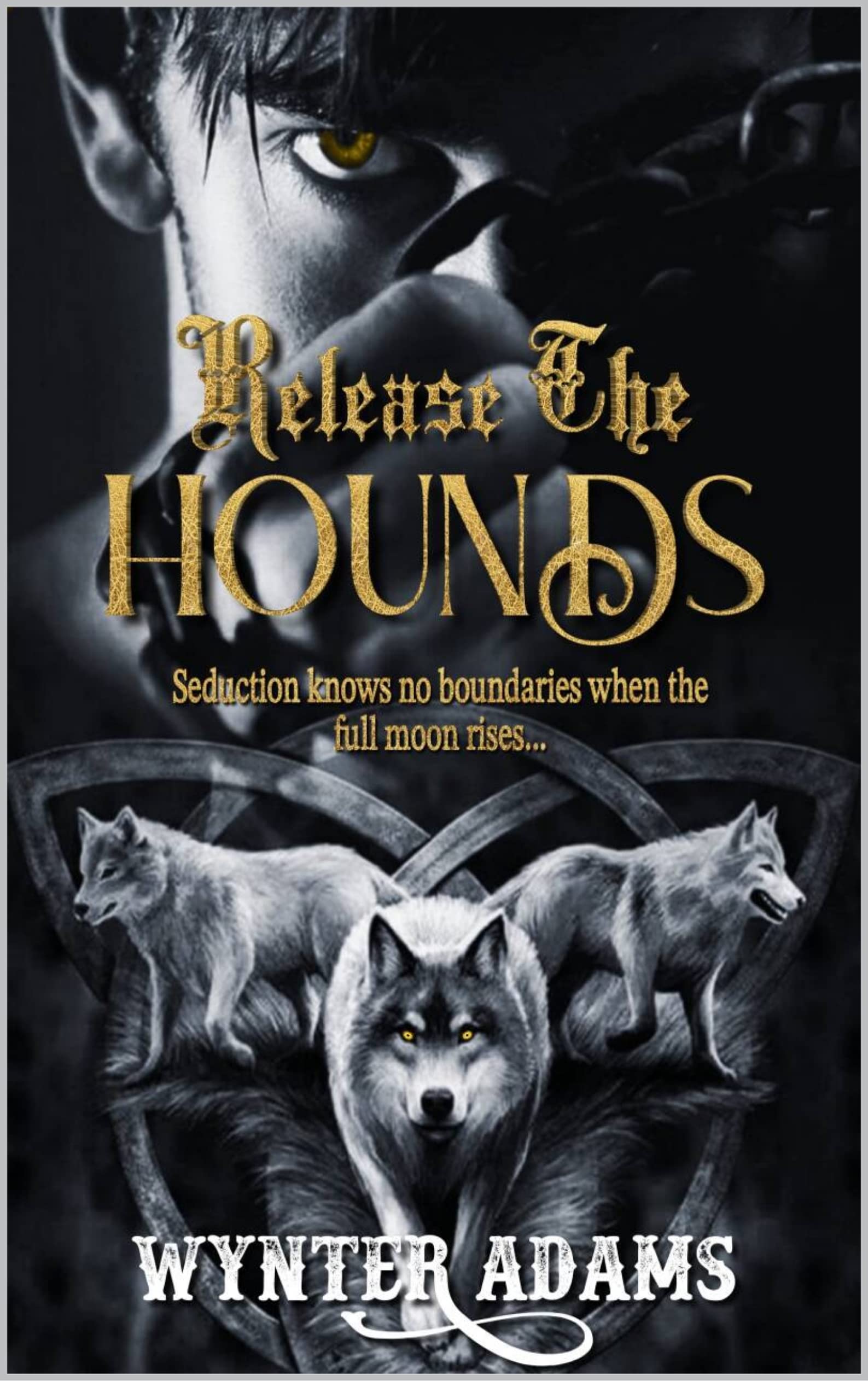 Release the Hounds by Wynter Adams | Goodreads