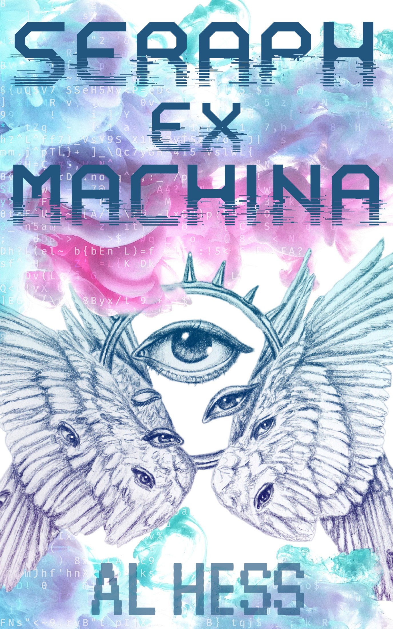 Seraph Ex Machina by Al Hess | Goodreads