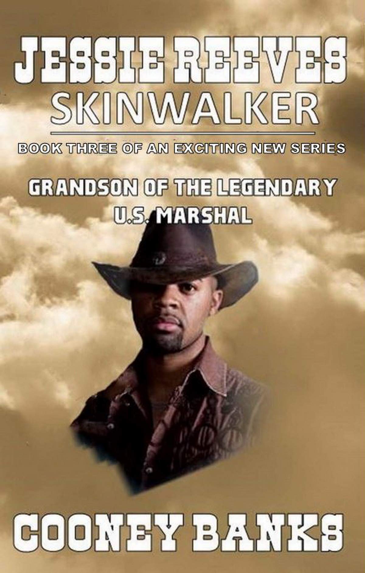 Jesse Reeves: Skinwalkers: Book Three of an Exciting New Series ...