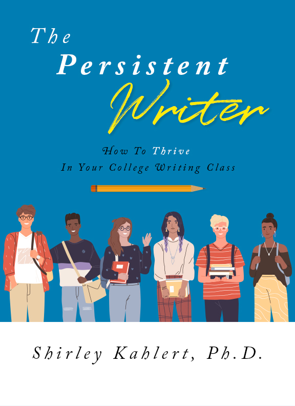 The Persistent Writer: How to Thrive in your College Writing Class by ...