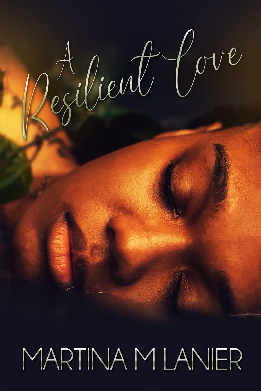 A Resilient Love by Martina M Lanier | Goodreads