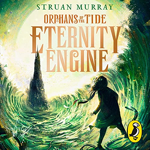 Eternity Engine (Orphans of the Tide #3) by Struan Murray | Goodreads