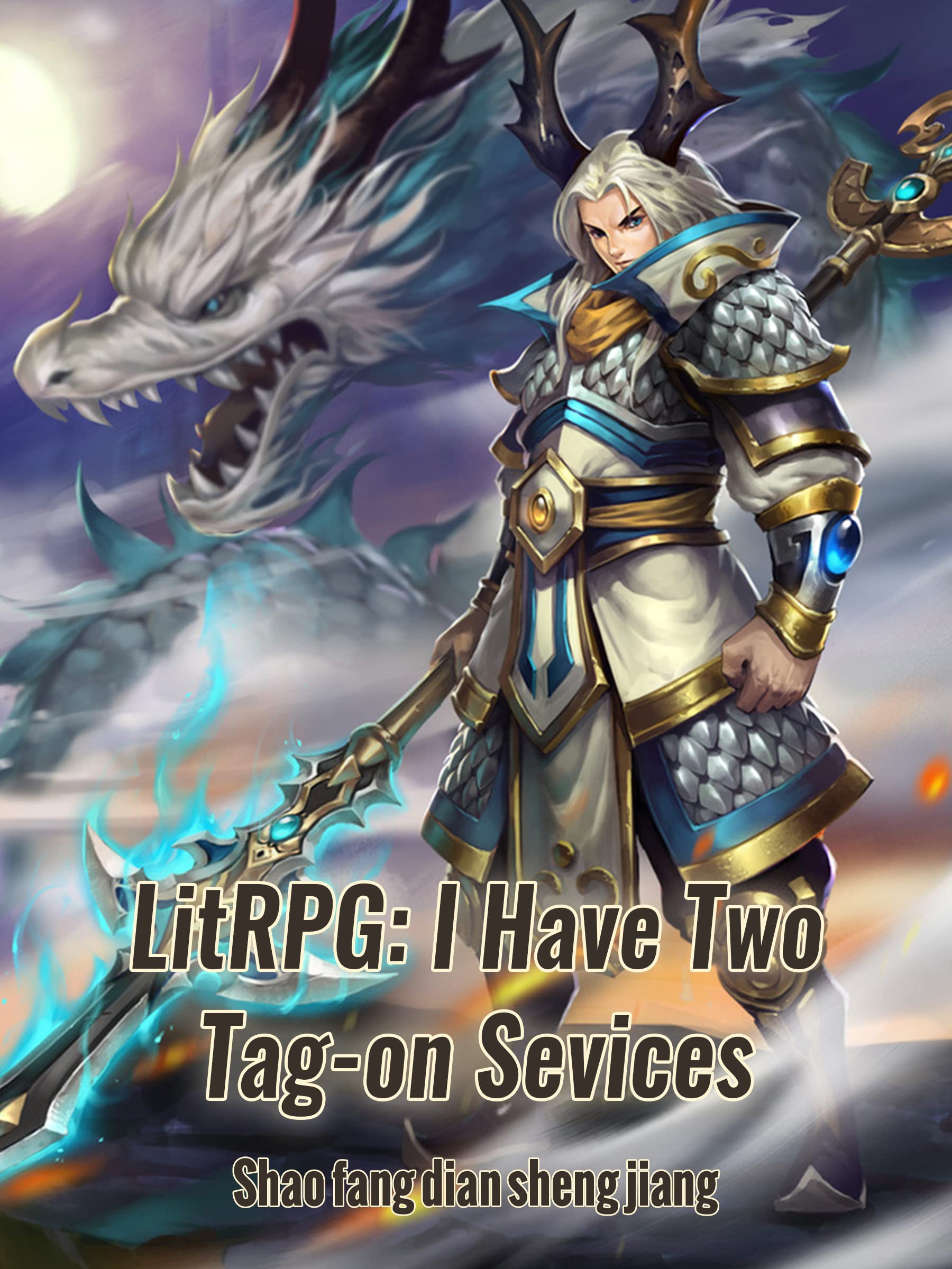 LitRPG: I Have Two Tag-on Sevices: Fantasy Wuxia System Cultivation Vol ...