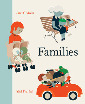 Families by Jane Godwin | Goodreads