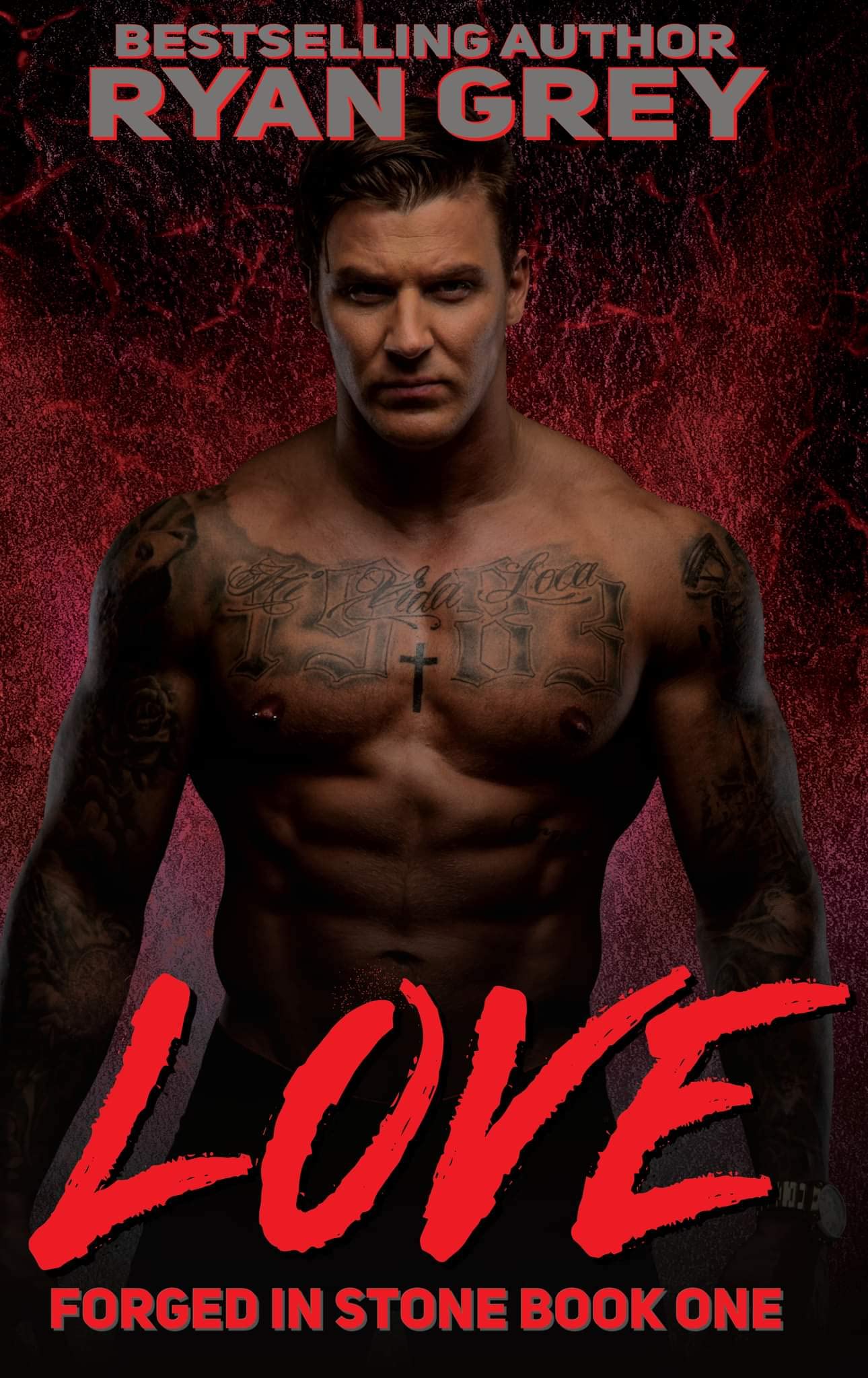 Love (Forged In Stone Book 1) by Ryan Grey | Goodreads