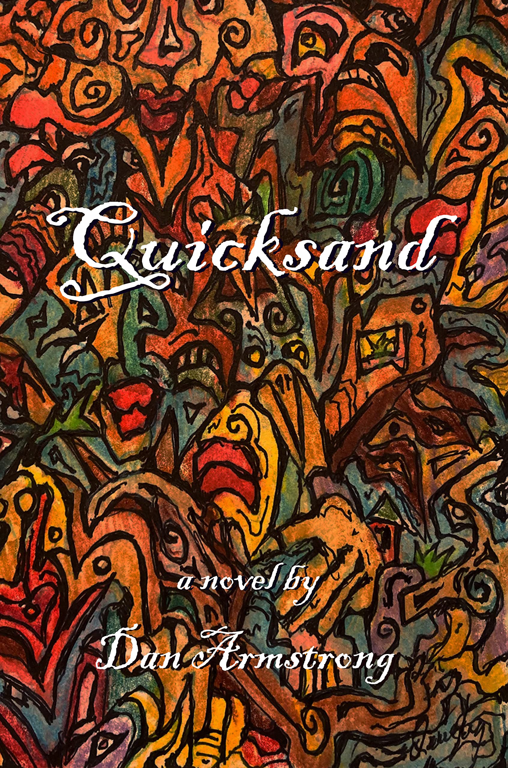 Quicksand by Dan Armstrong | Goodreads