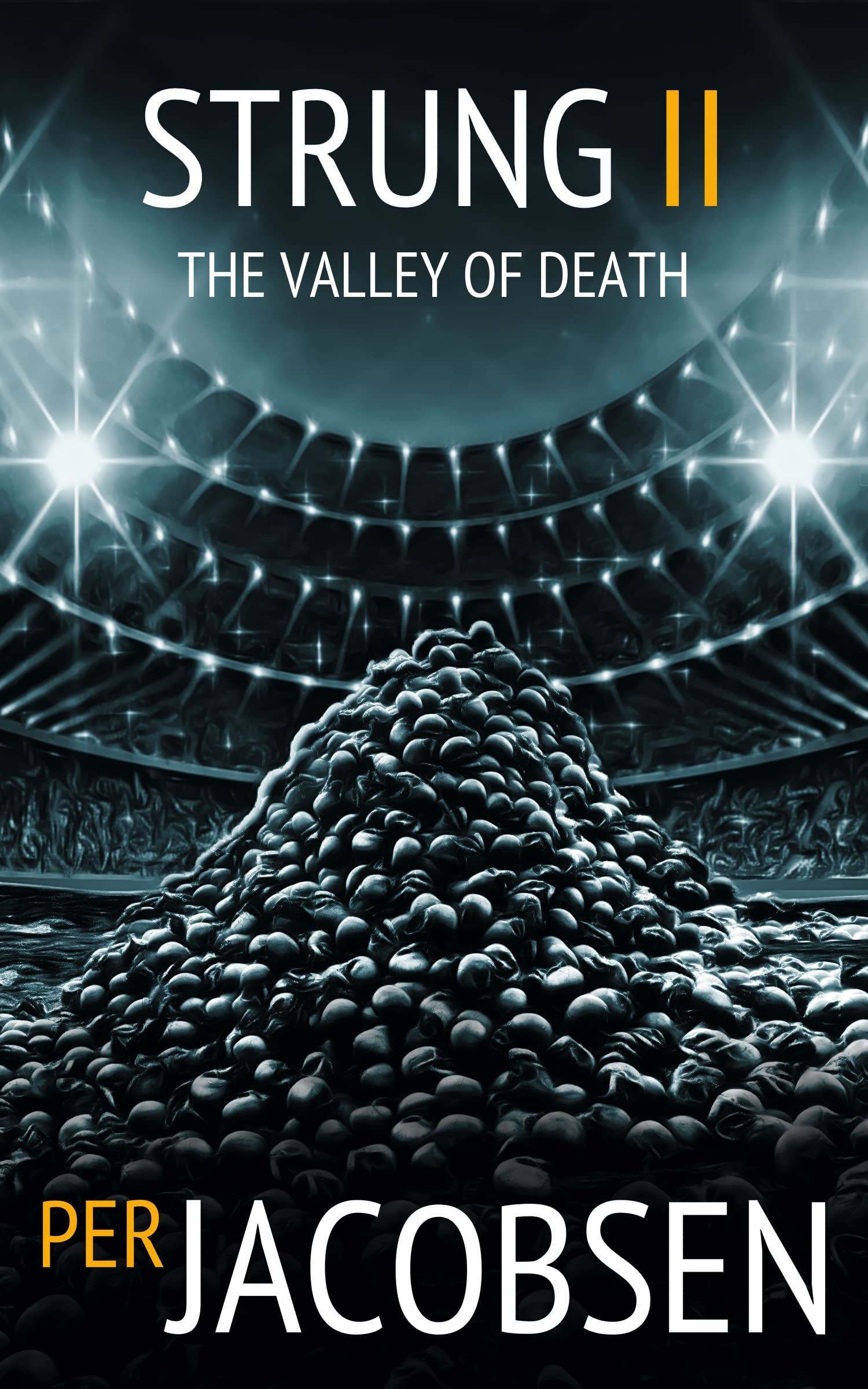 Strung II: The Valley of Death by Per Jacobsen | Goodreads