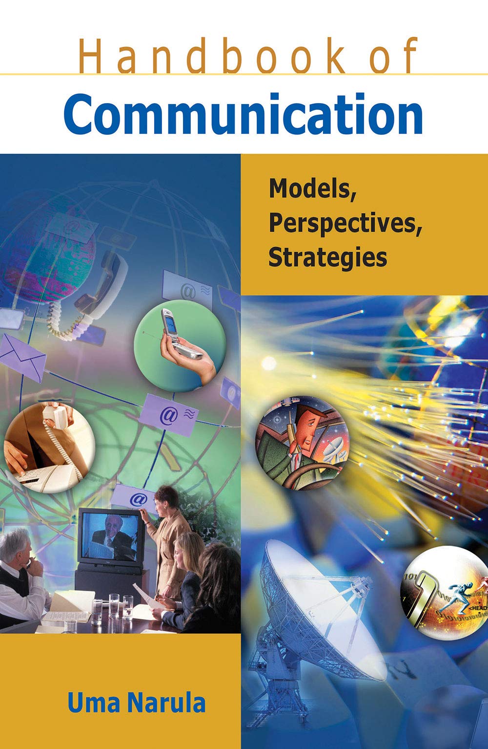 Handbook Of Communication Models, Perspectives, Strategies by Uma ...