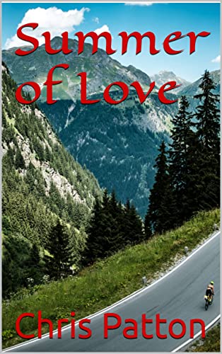 Summer of Love by Chris Patton | Goodreads