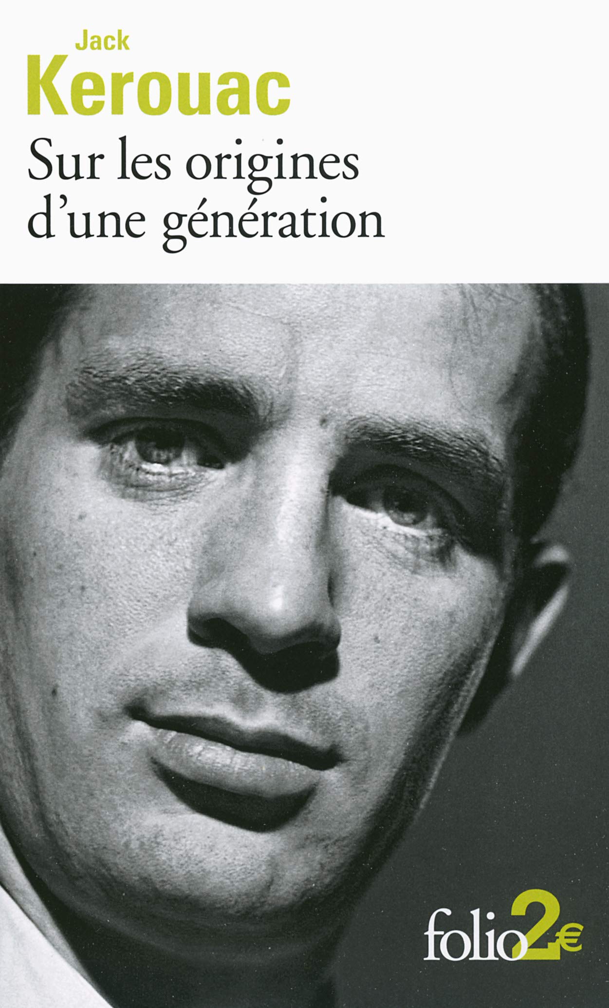 Sur les origines d'une génération suivi de Le dernier mot by Jack ...