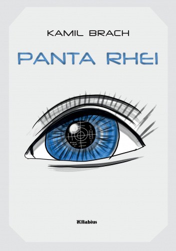 Panta rhei by Kamil Brach | Goodreads