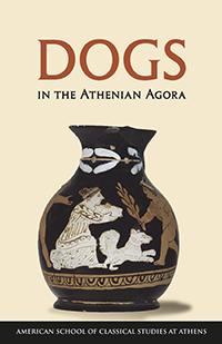 Dogs in the Athenian Agora (Agora Picture Book) by Colin M. Whiting ...