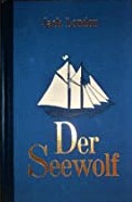 Der Seewolf by Jack London | Goodreads
