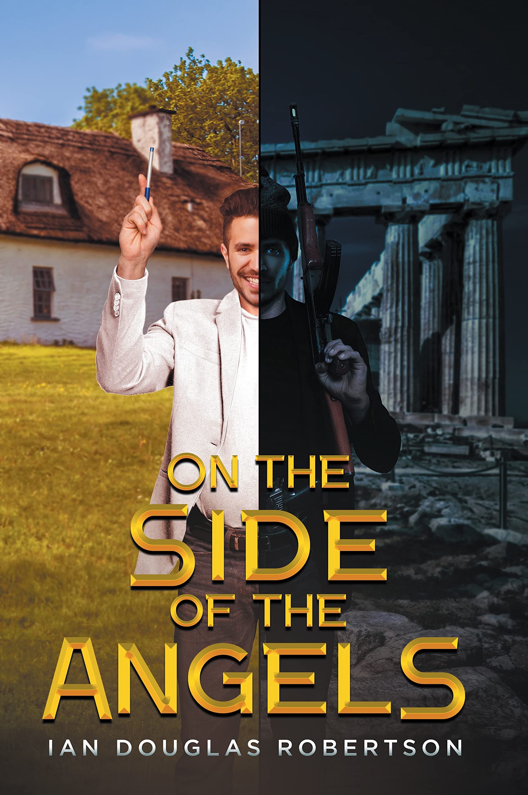 On the Side of the Angels by Ian Douglas Robertson | Goodreads