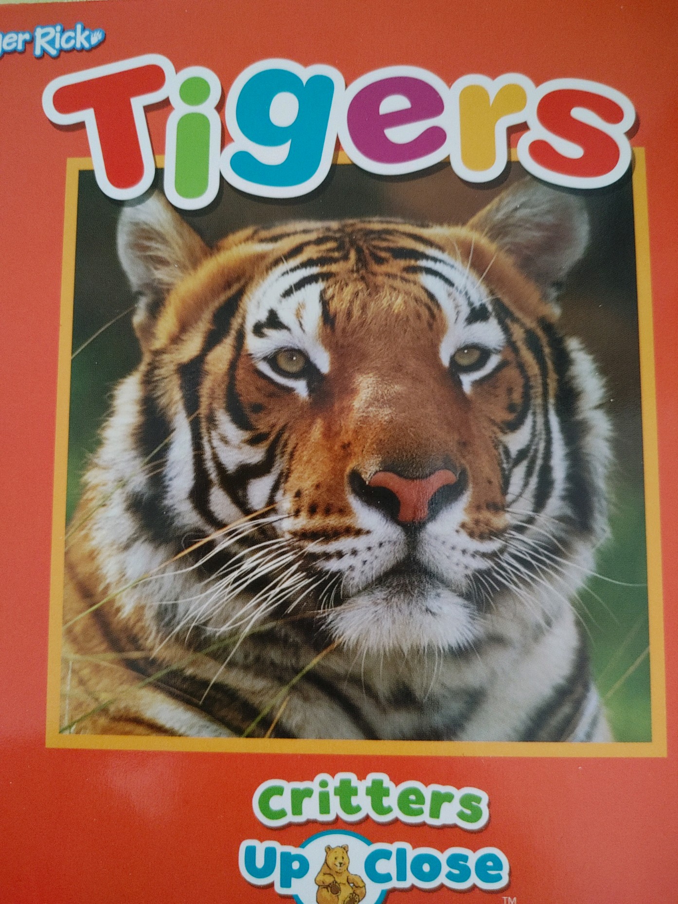 Ranger Rick: Tigers: Critters Up Close by National Wildlife Federation ...