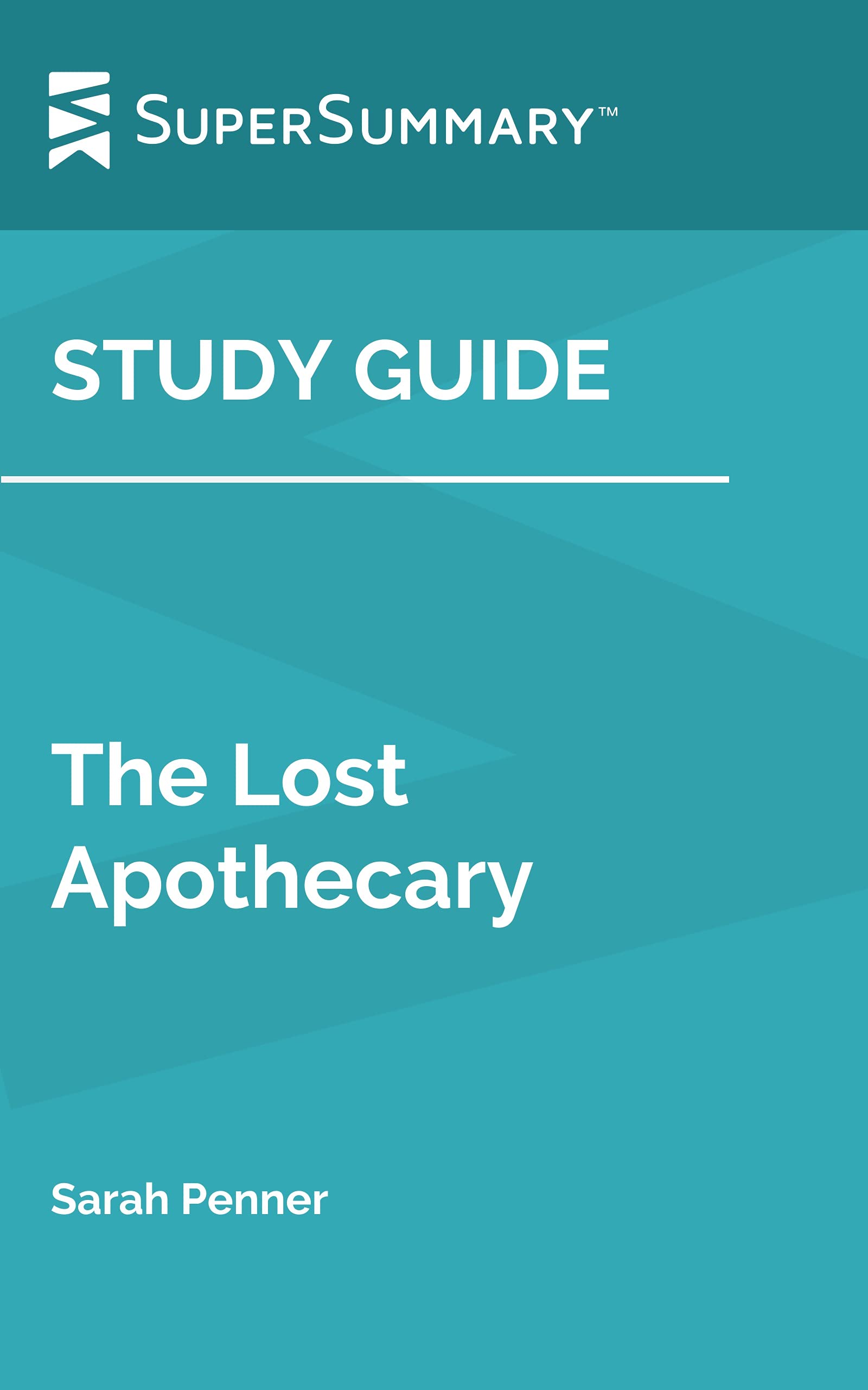 Study Guide: The Lost Apothecary by Sarah Penner by SuperSummary ...