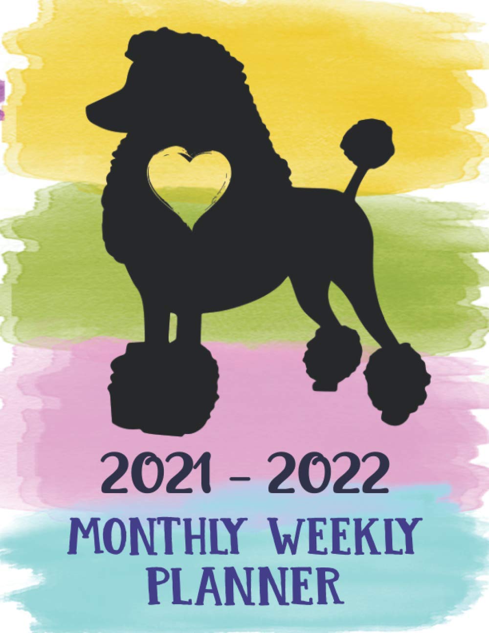 2021-2022 Monthly Weekly Planner: Two Year Planner Calendar Schedule ...