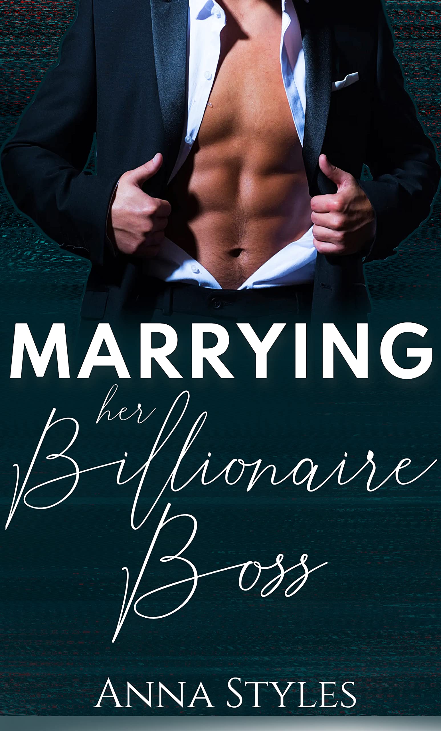Marrying Her Billionaire Boss by Anna Styles | Goodreads