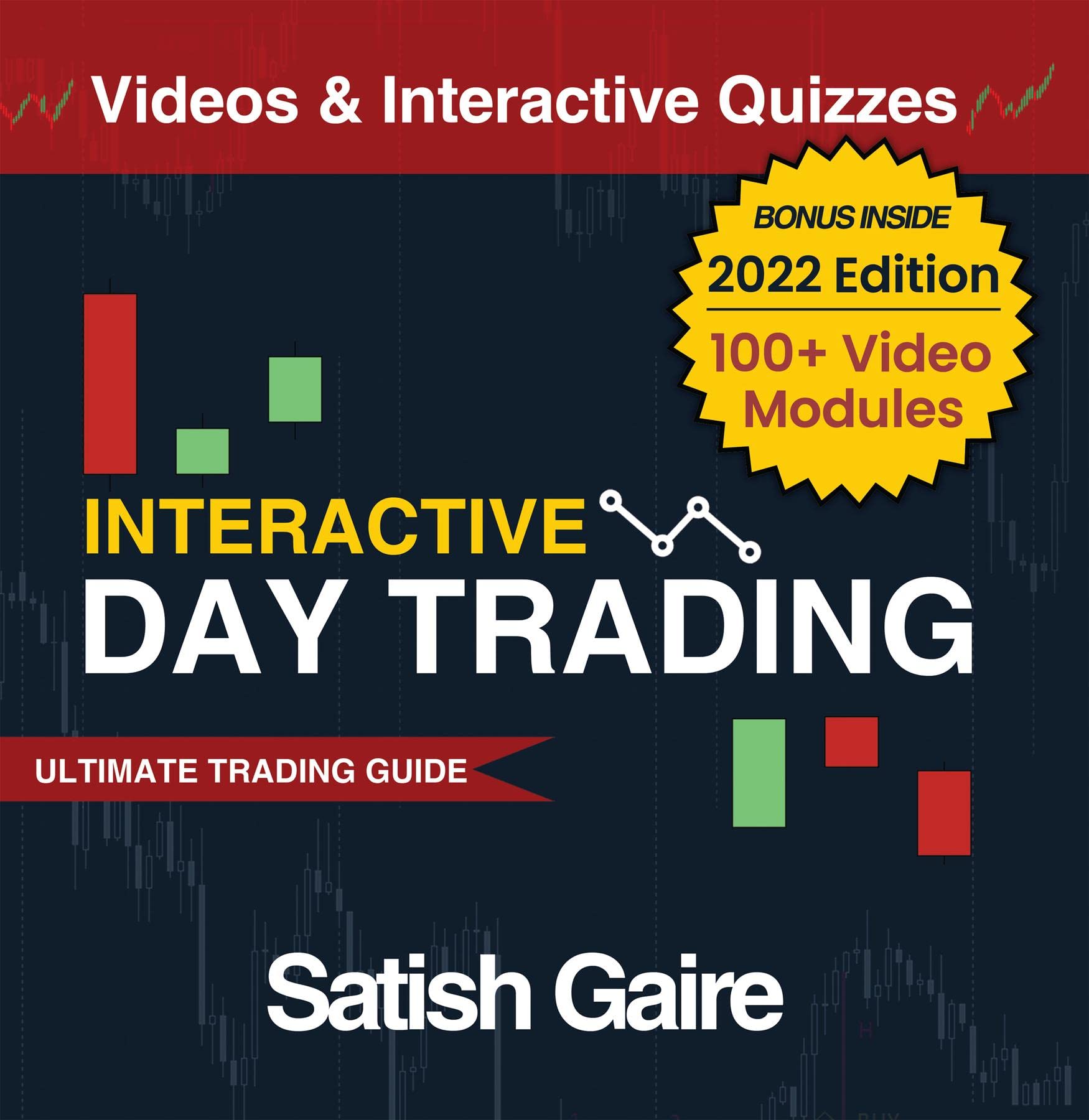 Interactive Day Trading: Ultimate Trading Guide by Satish Gaire | Goodreads