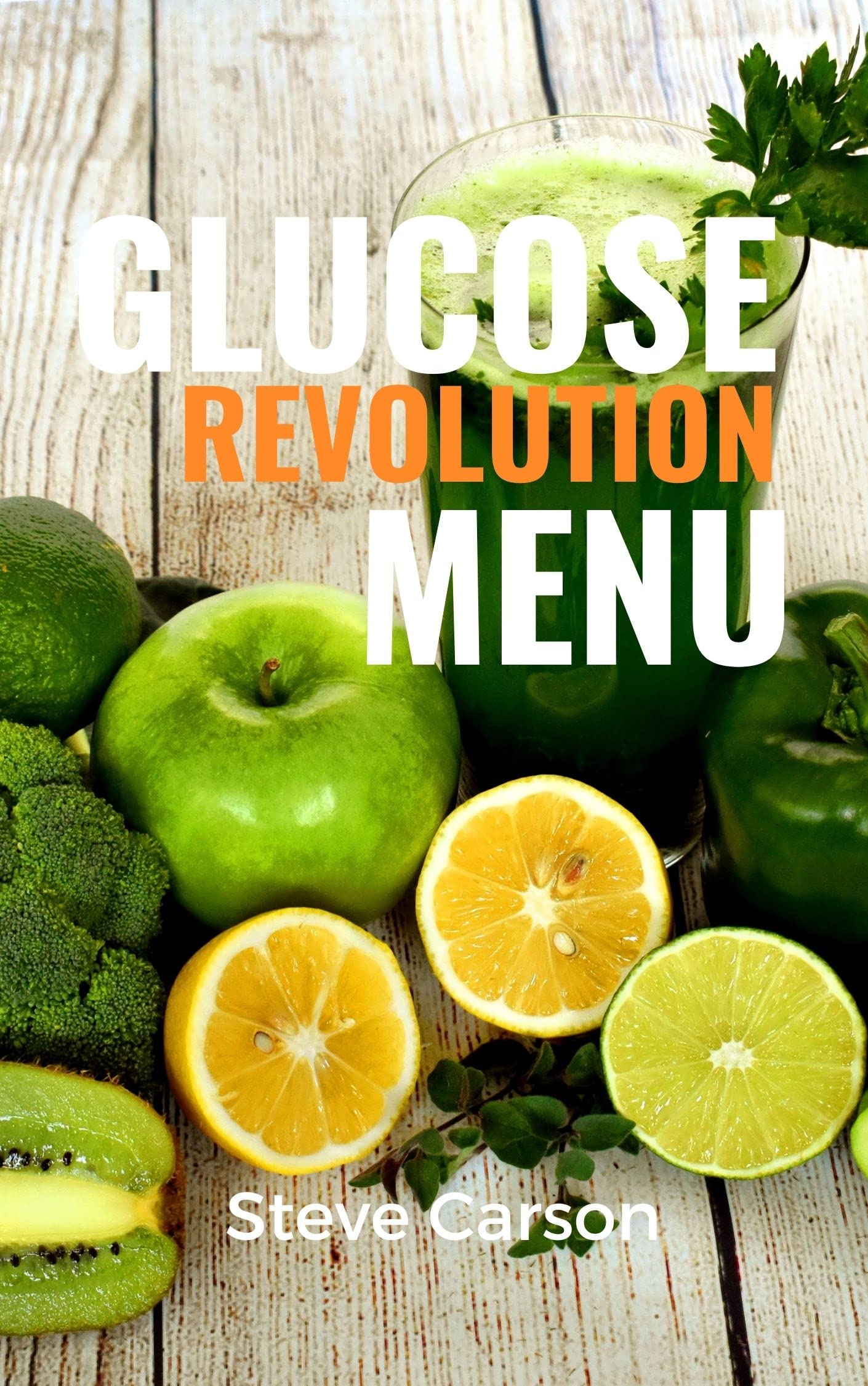glucose-revolution-menu-by-steve-carson-goodreads