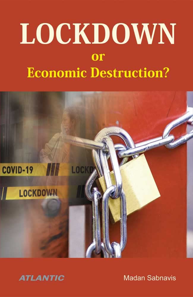 Lockdown or Economic Destruction? by Madan Sabnavis | Goodreads