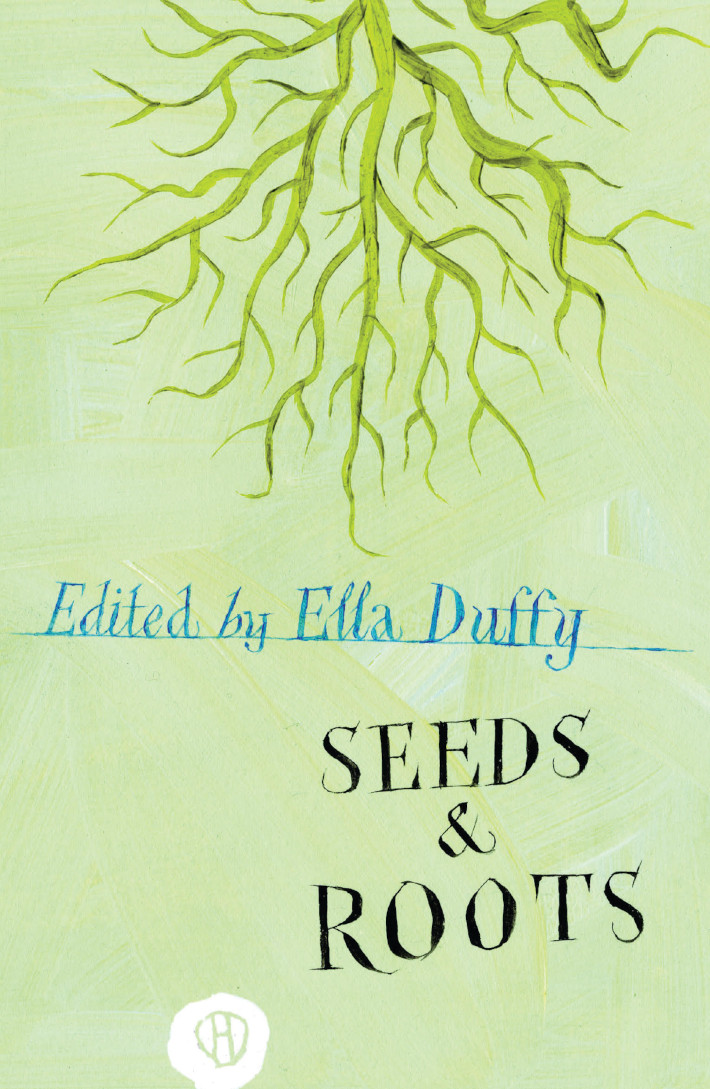 Seeds & Roots by Ella Duffy | Goodreads
