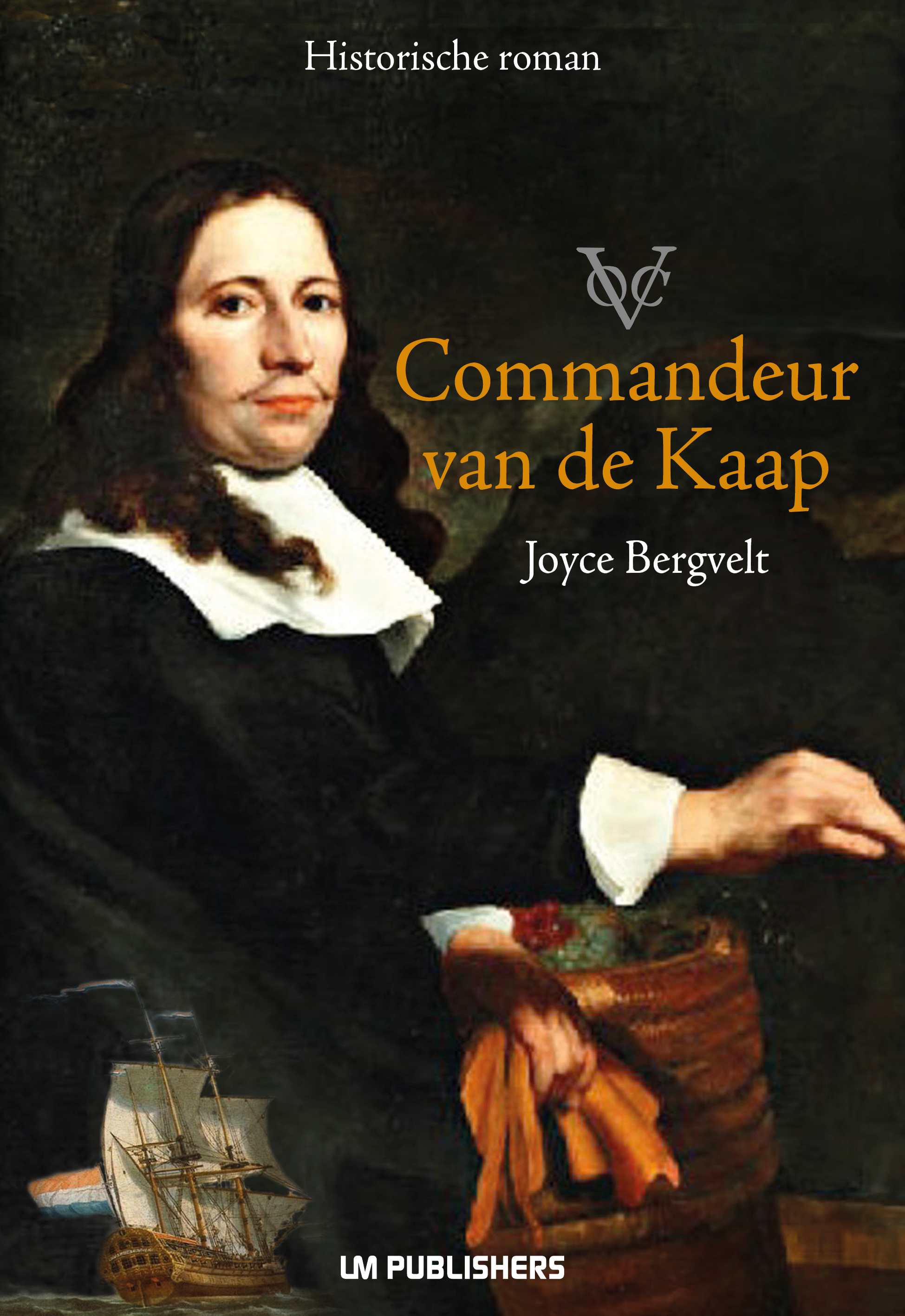 Commandeur van de Kaap by Joyce Bergvelt | Goodreads