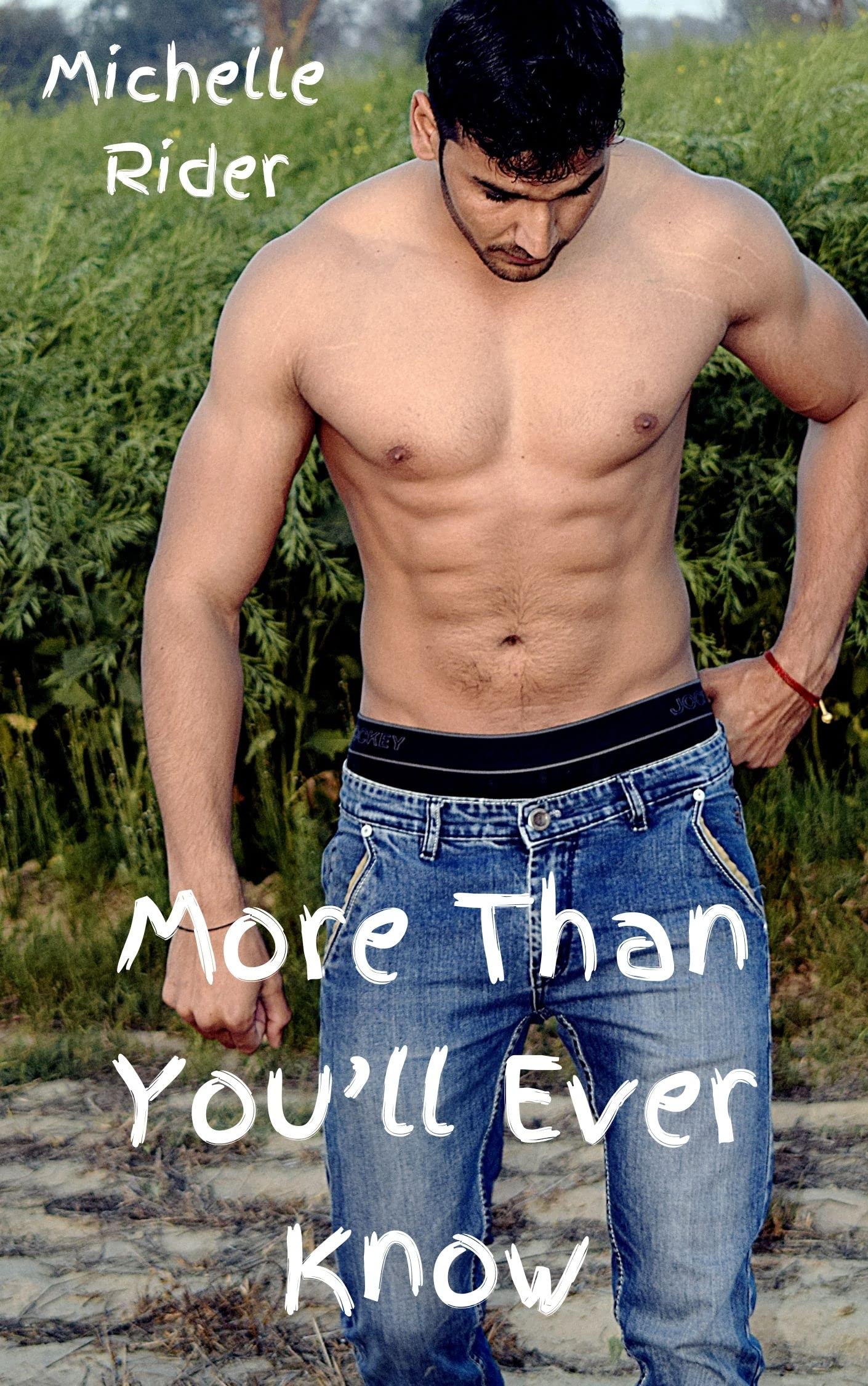 More Than You'll Ever Know by Michelle Rider | Goodreads