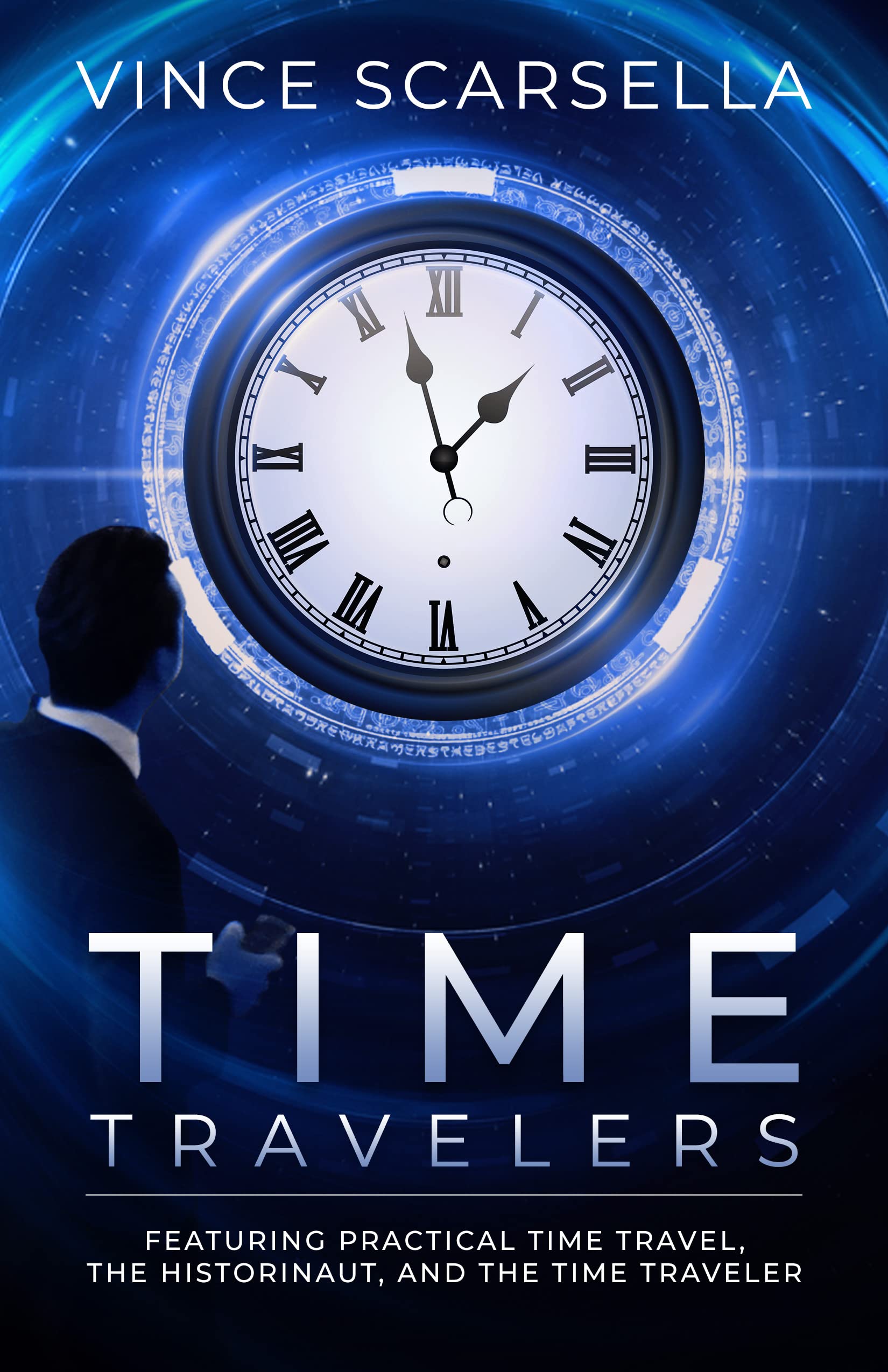 Time Travelers: A Collection Featuring: Practical Time Travel, The ...