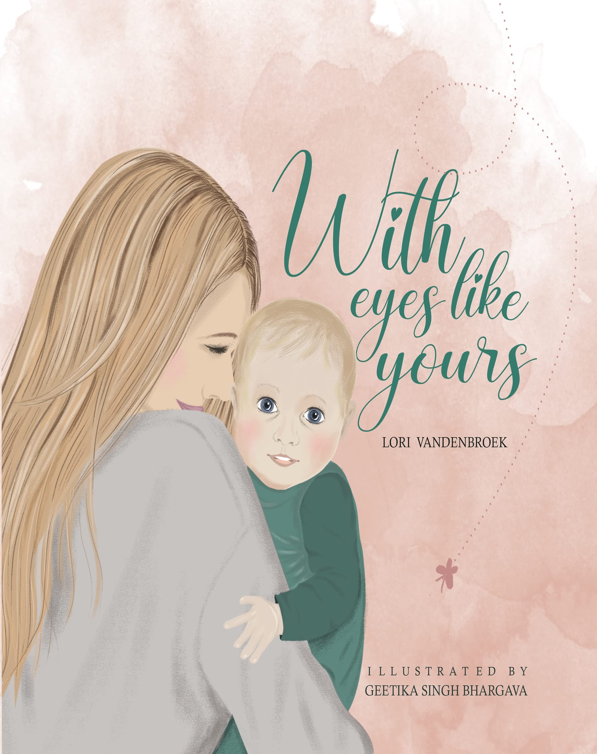 With eyes like yours: A Children's Book with Beautiful Rhymes and ...