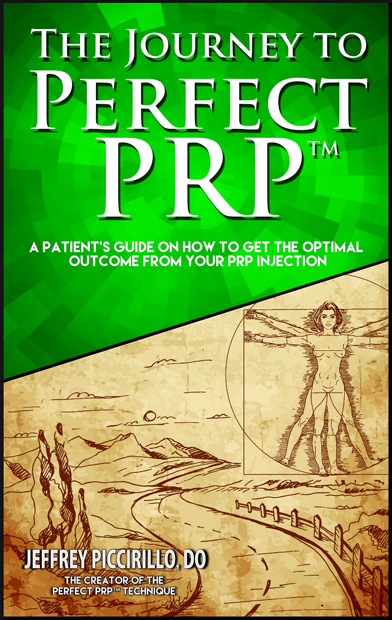 The Journey to Perfect PRP™: A patient's guide on how to get the ...