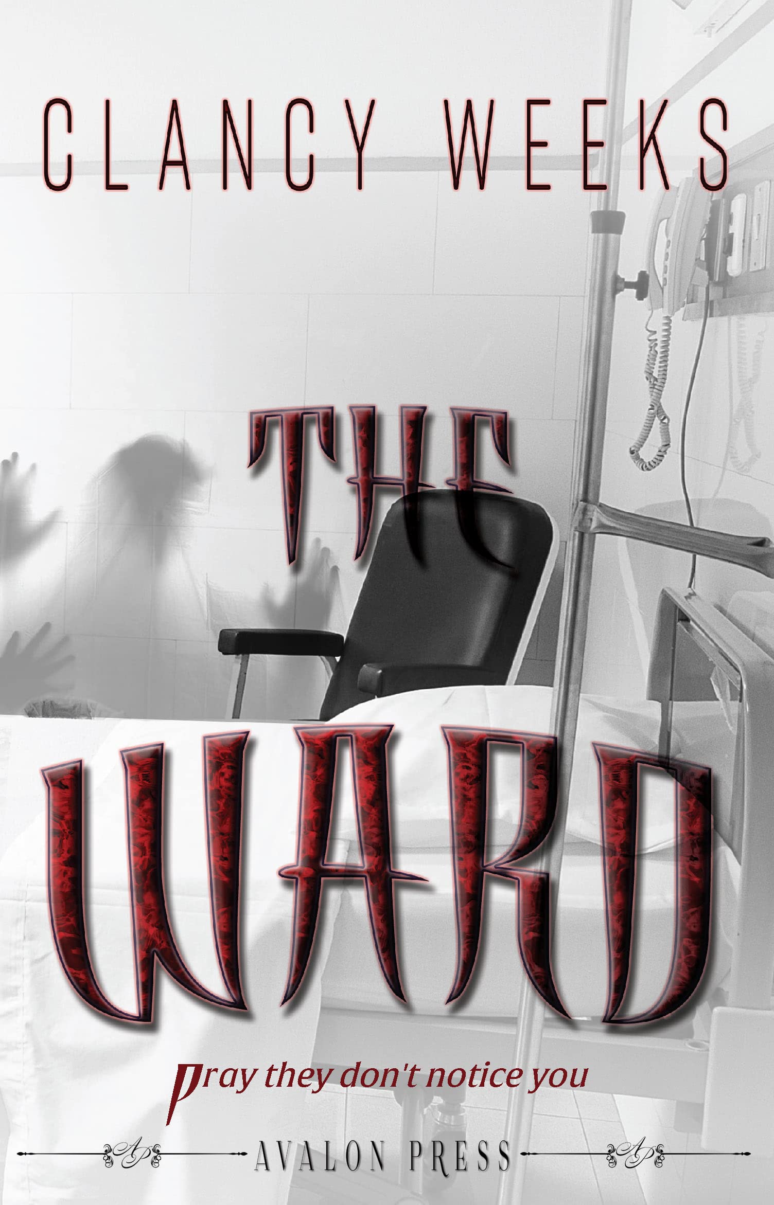 The Ward by Clancy Weeks | Goodreads