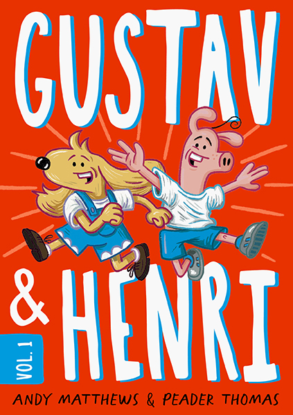 Gustav & Henri (Vol. 1) by Andy Matthews | Goodreads