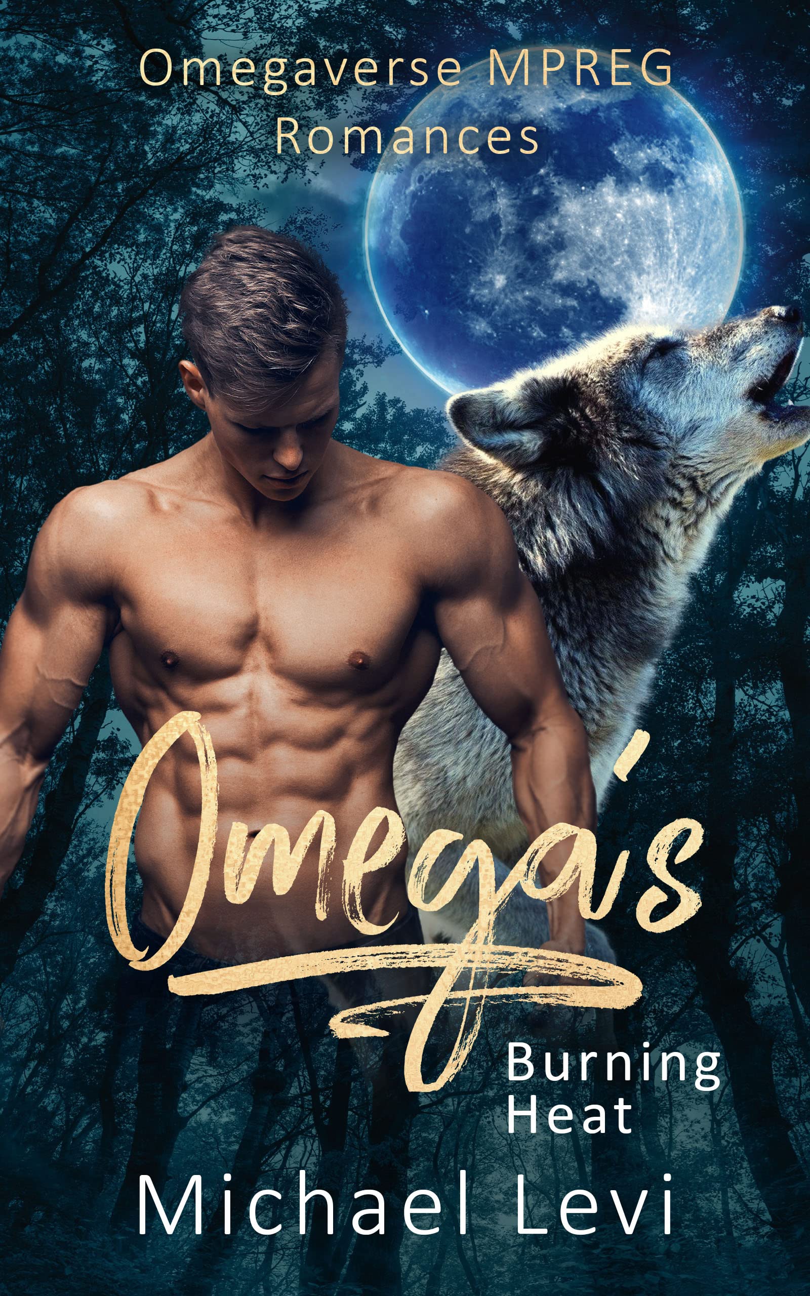 Omega's Burning Heat by Michael Levi | Goodreads