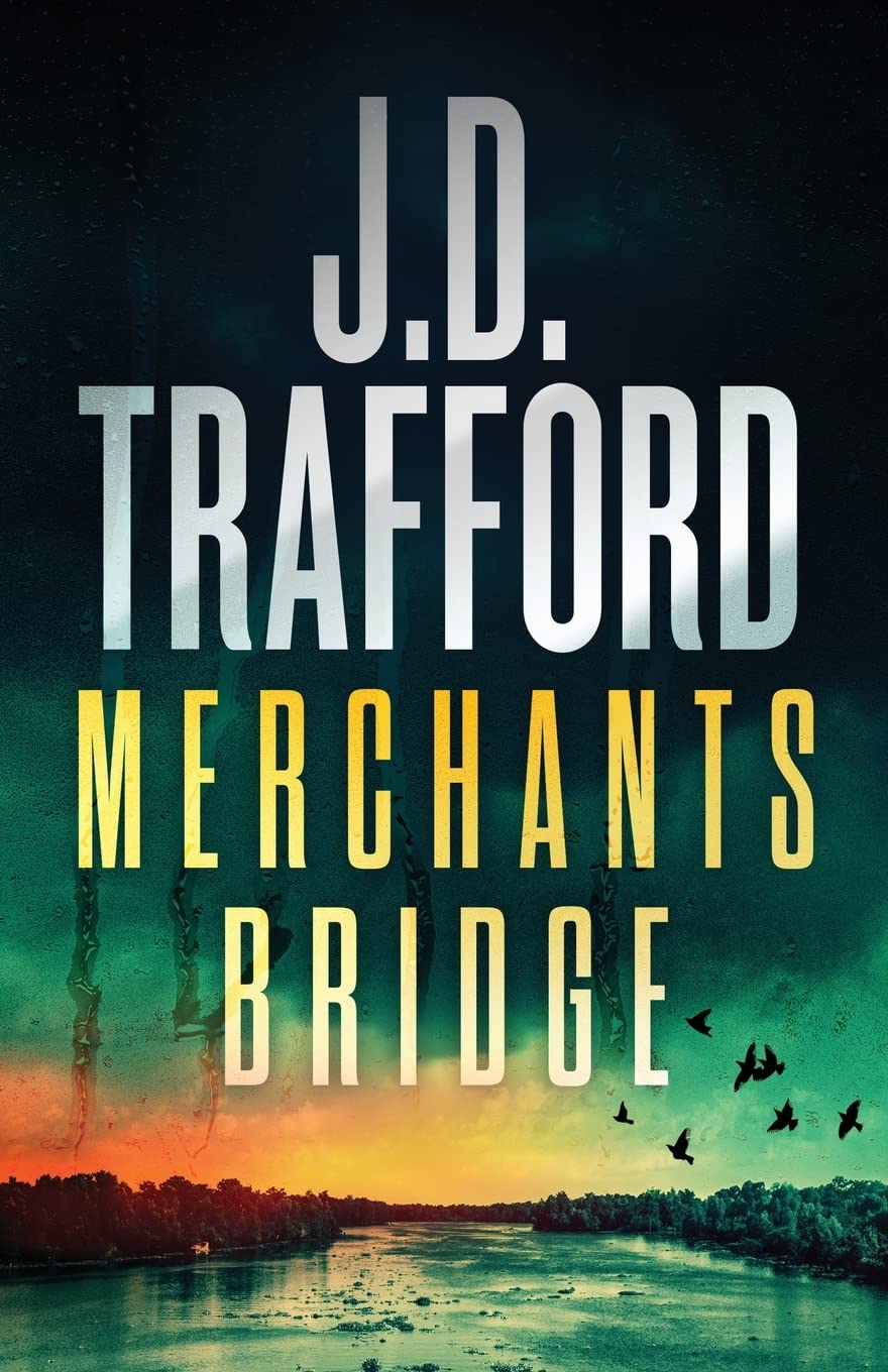 Merchants Bridge (Dark River, #1) by J.D. Trafford | Goodreads