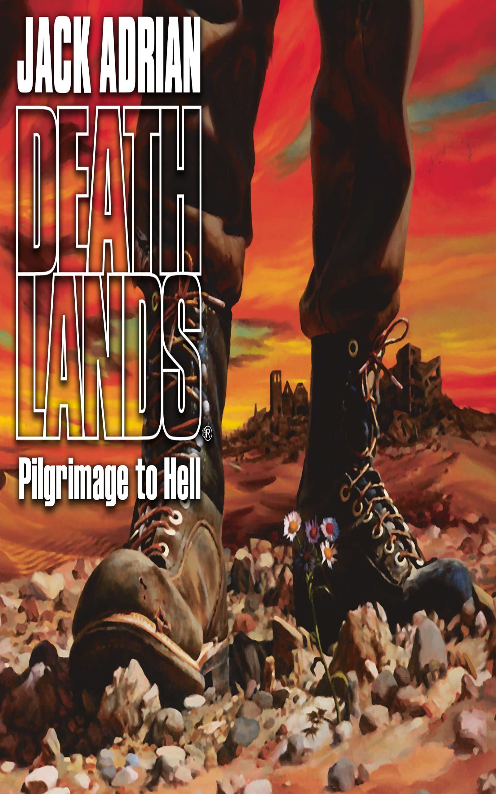 Pilgrimage to Hell: Deathlands, Book 1 by James Axler | Goodreads