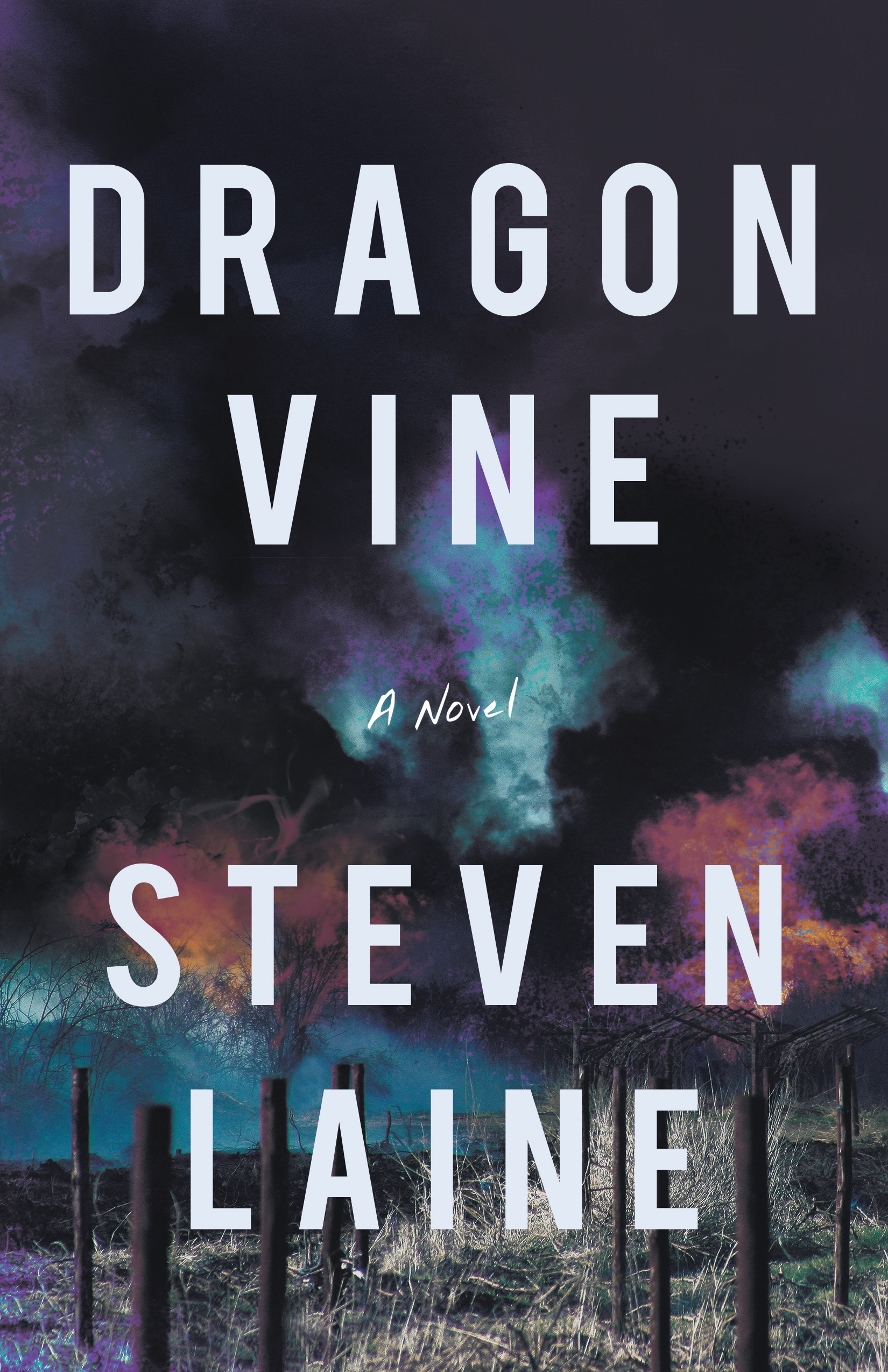 Dragonvine by Steven Laine | Goodreads