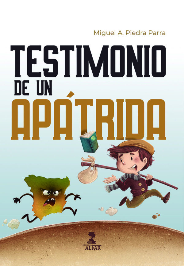 Testimonio de un apátrida by Miguel Ángel Piedra Parra | Goodreads