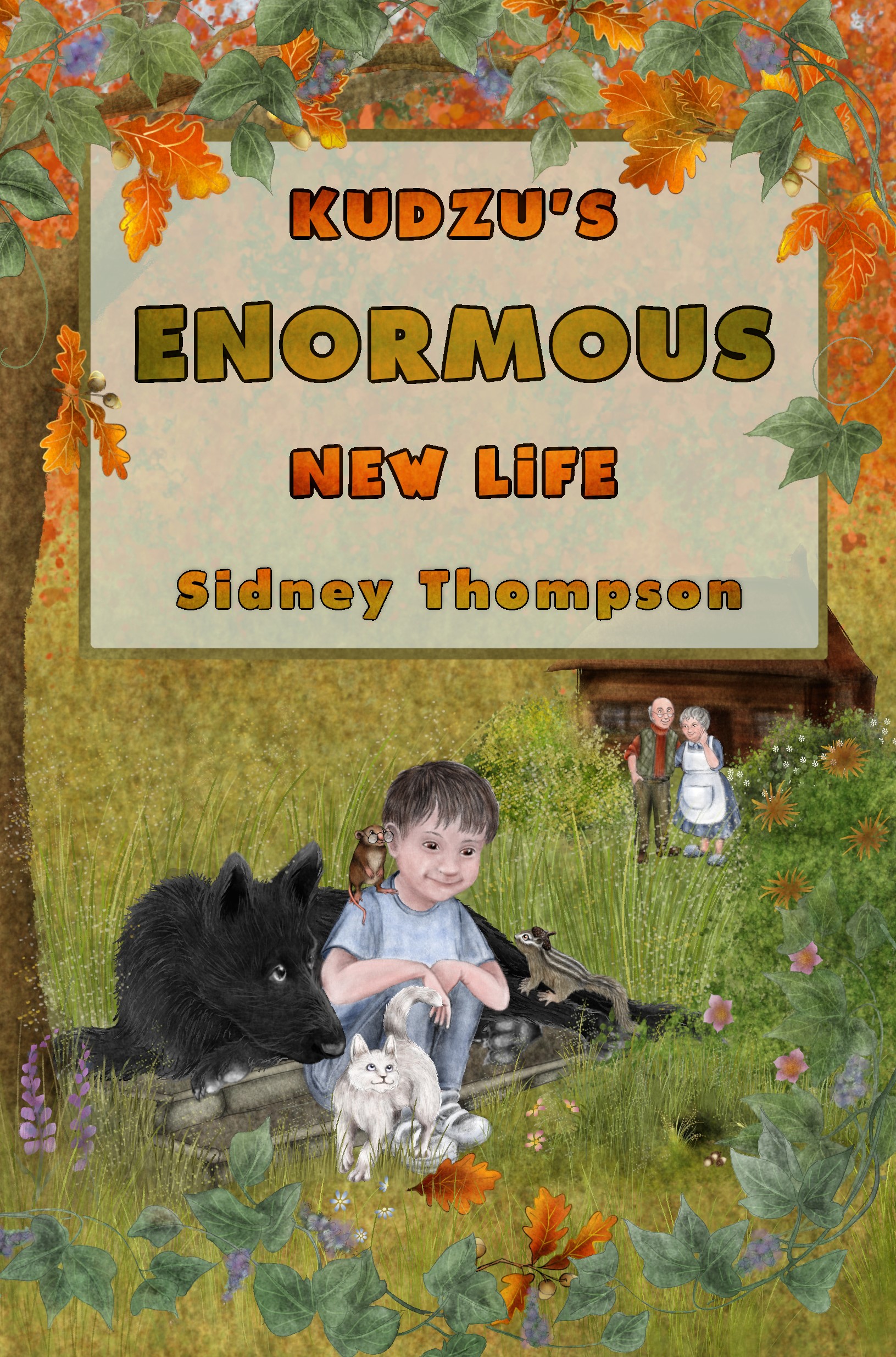 Kudzu's Enormous New Life by Sidney Thompson | Goodreads