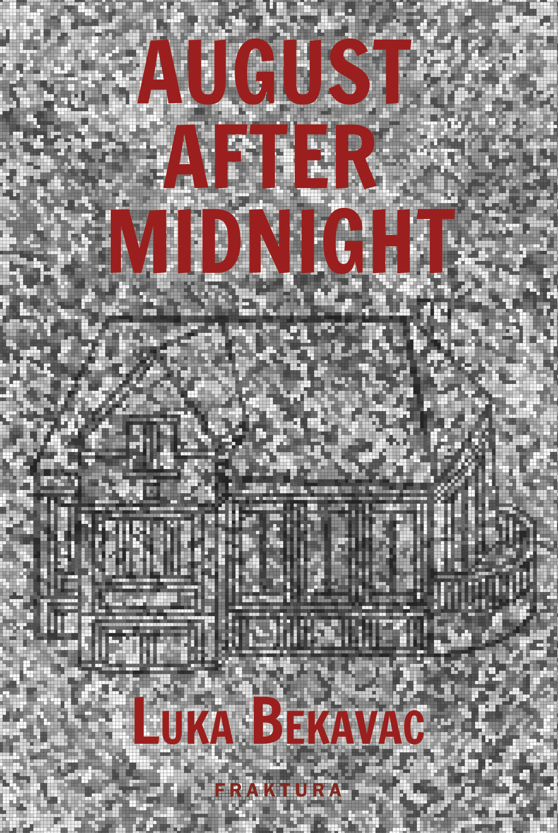 August After Midnight by Luka Bekavac | Goodreads