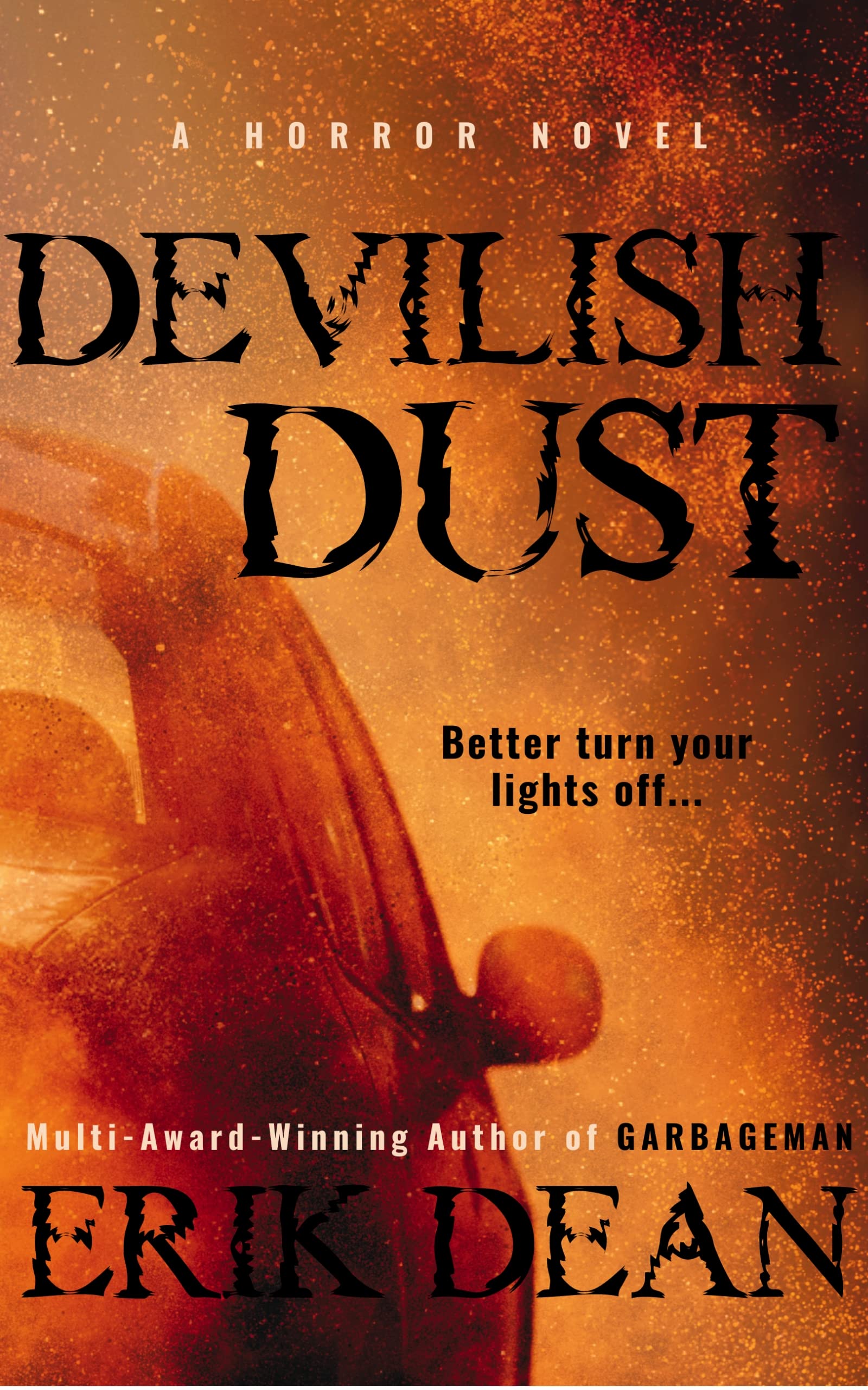 Devilish Dust by Erik Dean | Goodreads