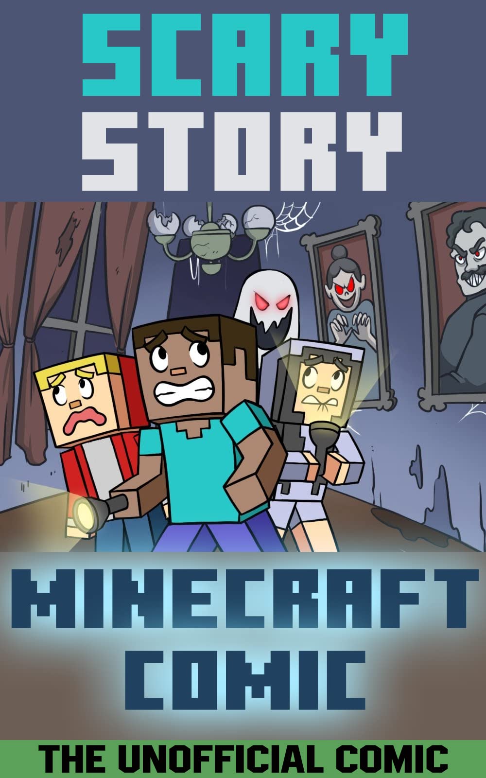 The Unofficial Minecraft Comic: The Scary Story by Crystal Casper ...
