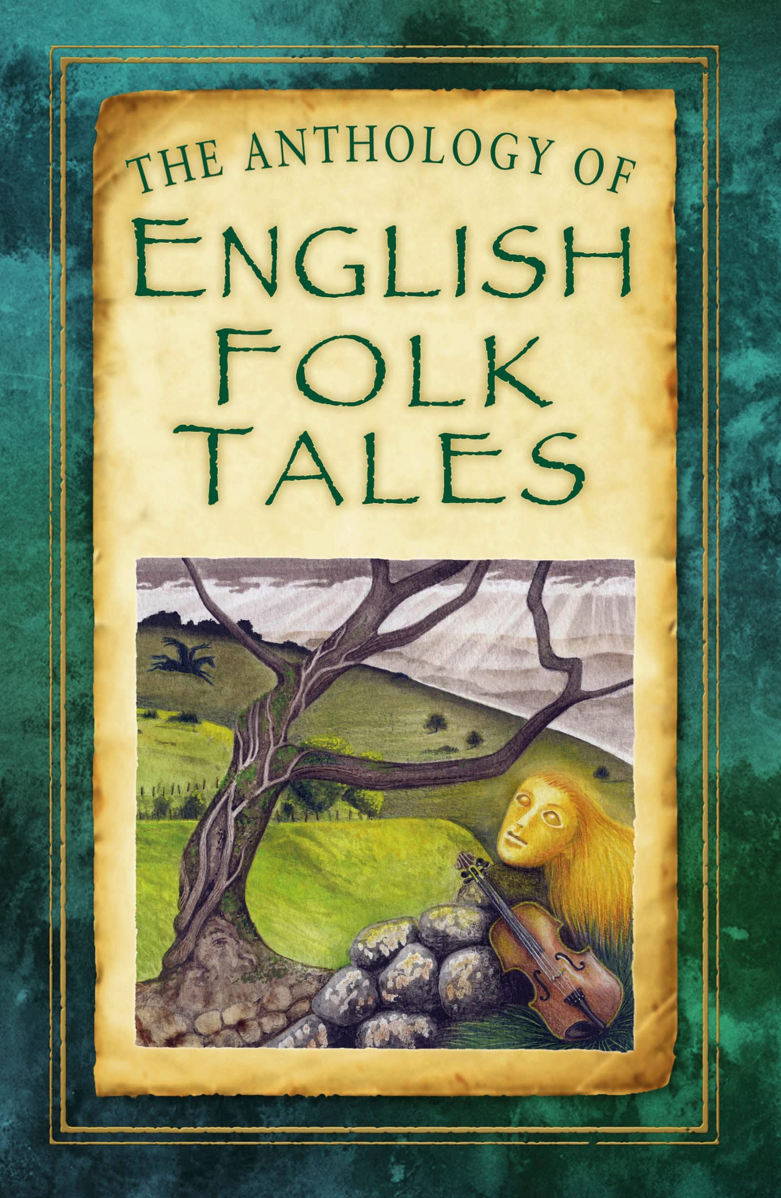 The Anthology of English Folk Tales by The History Press | Goodreads